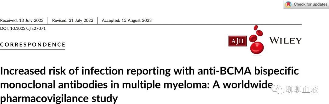 【AJH】WHO数据库显示BCMA双抗治疗MM的感染风险增加_医学界-助力医生临床决策和职业成长